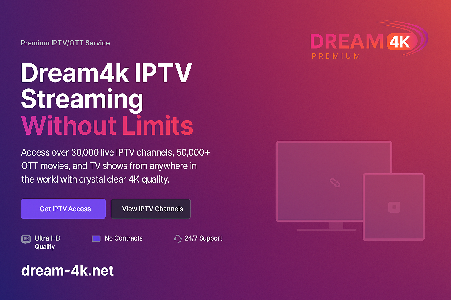 Dream4K - Premium IPTV Streaming Service